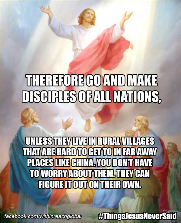 4 Ridiculous Memes Of Things Jesus Never Said About Missions - David ...