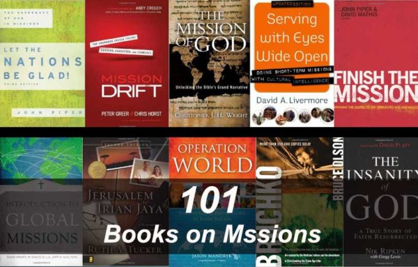 101 Good Christian Missions Books For Your Viewing Pleasure - David Joannes
