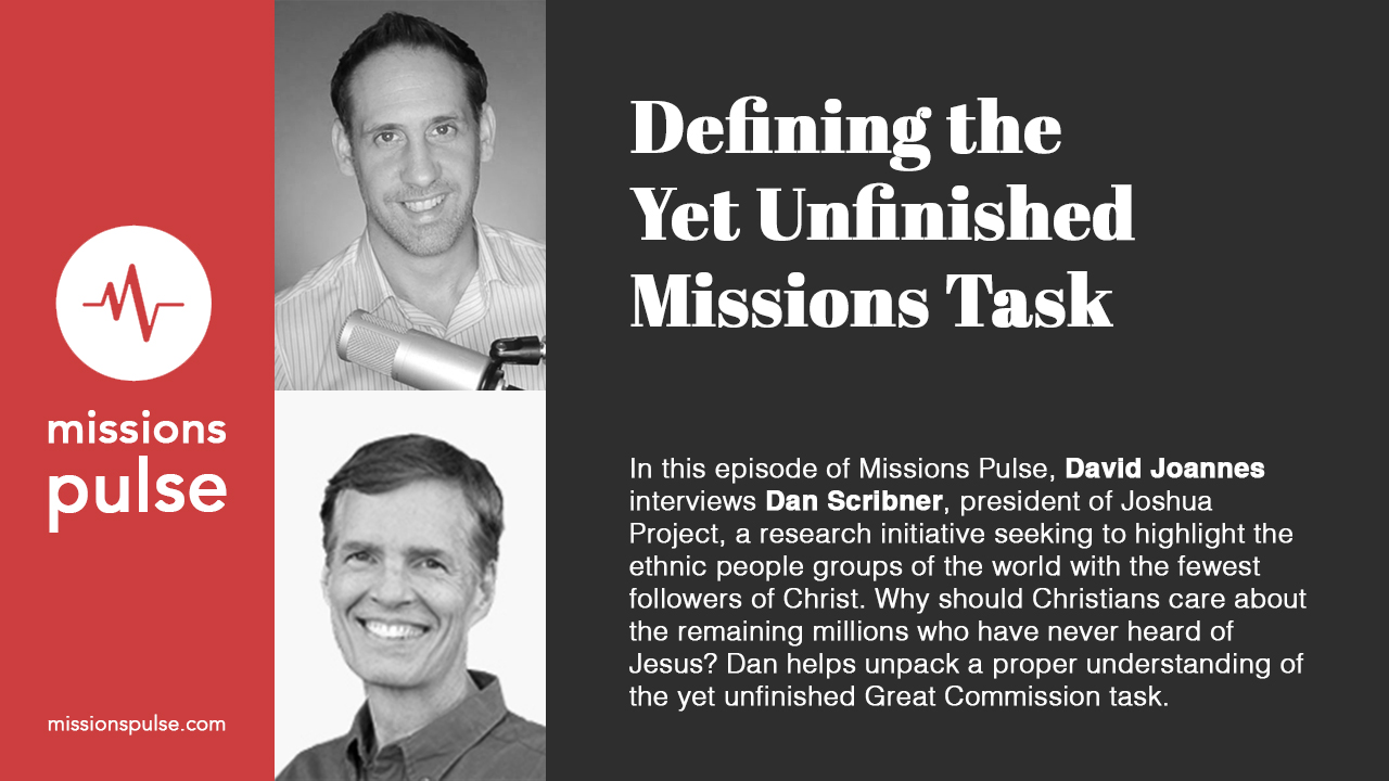 Missions Pulse 20: Dan Scribner - David Joannes